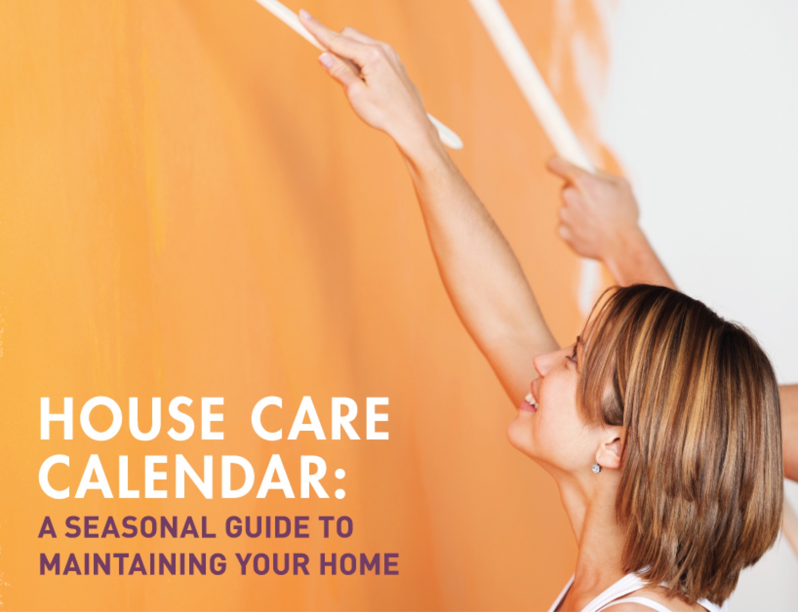 HOUSE CARE CALENDAR: A Seasonal Guide to Maintaining Your Home - Real ...